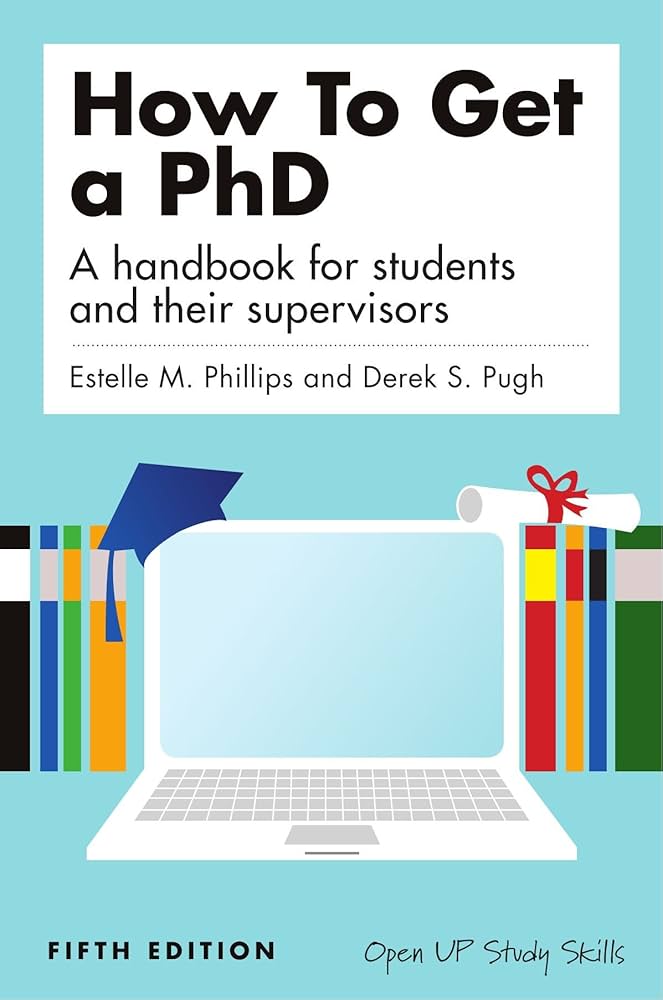 Essential Advice from “How to get a PhD: A handbook for students and ...
